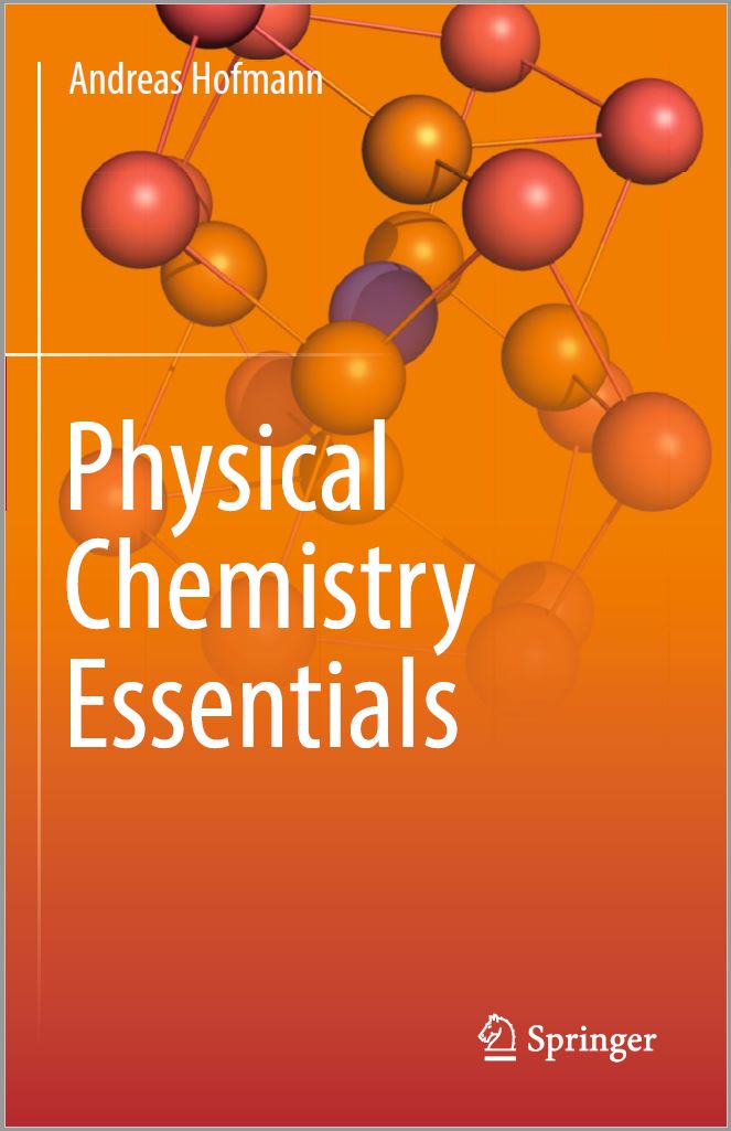 Free Download Physical Chemistry Essentials By Andreas Hofmann Free Download Physical Chemistry Essentials By Andreas Hofmann
